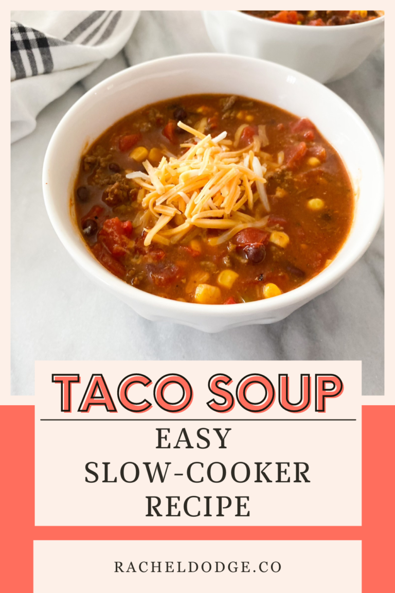 Best Easy Crockpot Taco Soup Recipe - Rachel Dodge