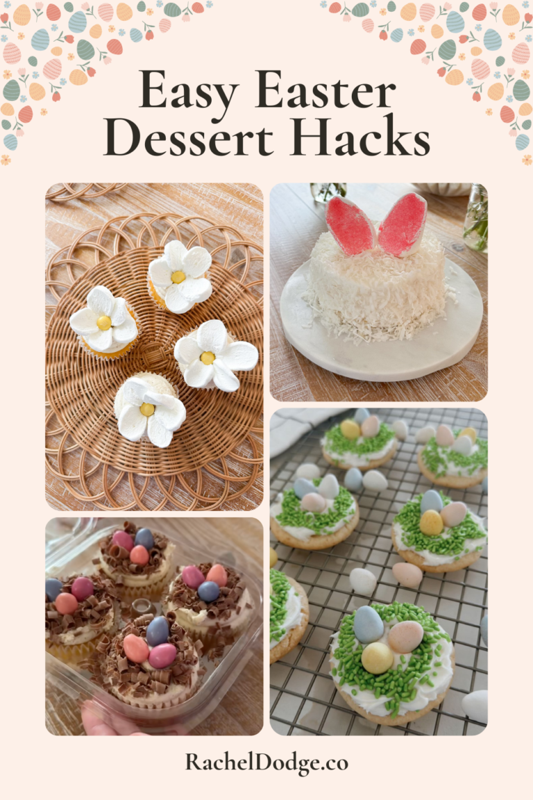 Easy Easter Dessert Hacks to Make Entertaining a Cinch - Rachel Dodge